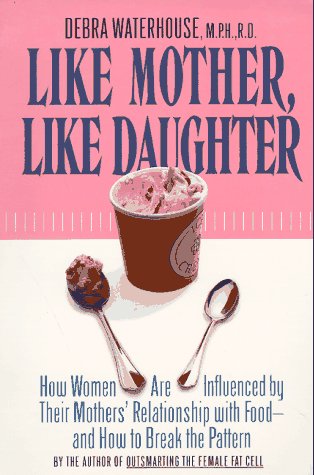 Like Mother, Like Daughter: How Women are Influenced By Their Mother's ...