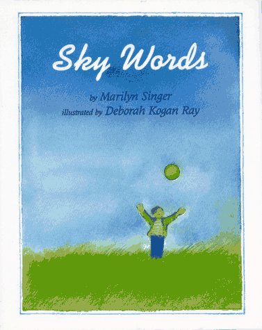 Sky Words: Singer, Marilyn, Ray, Deborah Kogan: 9780027828825: Amazon ...