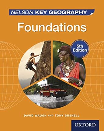 Nelson Key Geography Foundations eBook : Waugh, David, Bushell, Tony ...