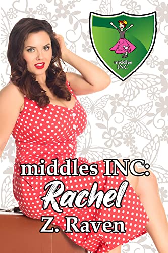 middles INC: Rachel - Kindle edition by Raven, Z.. Contemporary Romance ...