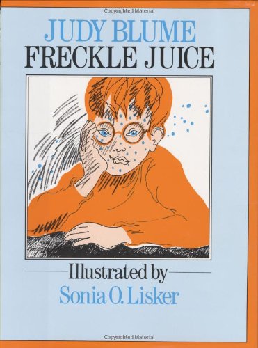 Freckle Juice: Blume, Judy, Lisker, Sonia: 9780027116908: Amazon.com: Books