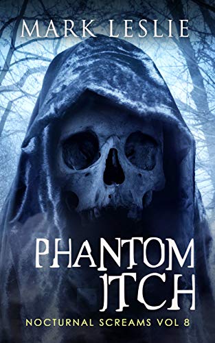 Phantom Itch: Nocturnal Screams Volume 8 (English Edition) eBook ...