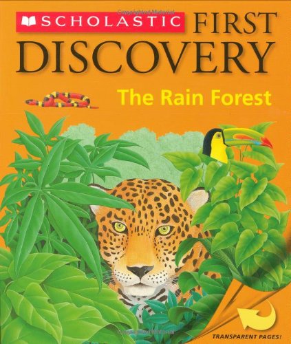Rain Forest (Scholastic First Discovery): Scholastic: 9780545001427 ...