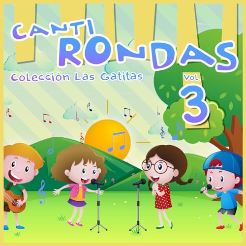 Play Canti Rondas, Vol. 3 by Canti Rondas on Amazon Music