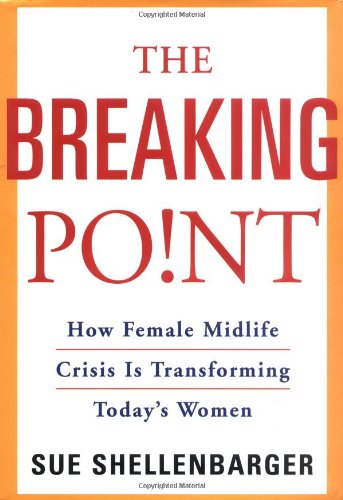 The Breaking Point: How Female Midlife Crisis Is Transforming Today's ...