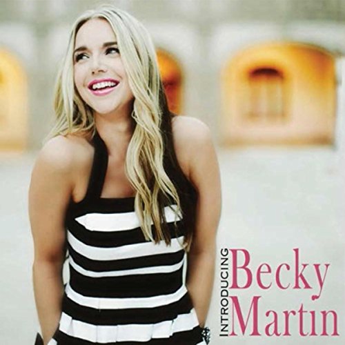 Play Introducing Becky Martin by Becky Martin on Amazon Music
