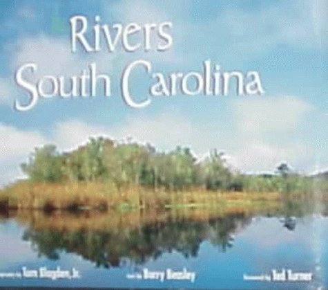 The Rivers of South Carolina: Blagden, Tom, Beasley, Barry, Bladgen ...