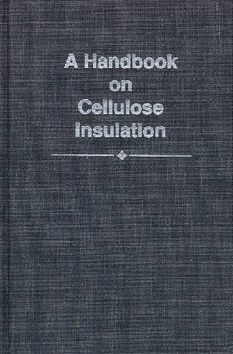 Buy A Handbook on Cellulose Insulation Book Online at Low Prices in ...