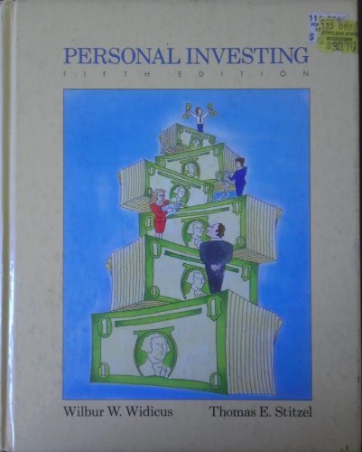 Personal Investing: Widicus, Wilbur W., Stitzel, Thomas E ...