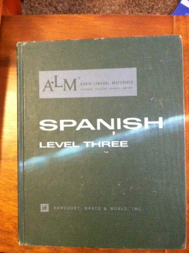 A-LM Spanish Level Three (Audio-Lingual Materials (A-LM) Four-Level ...