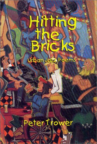 Hitting the Bricks: Trower, Peter: 9781896860220: Amazon.com: Books