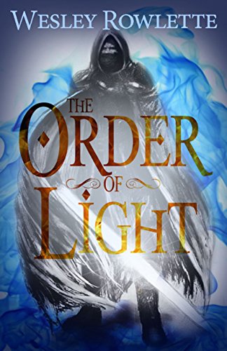 Amazon.com: The Order of Light: Coming of Age Dystopian Fantasy and ...