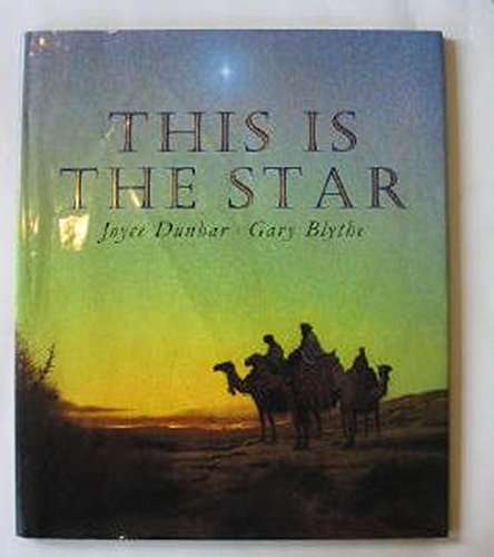 This Is the Star: Joyce Dunbar, Gary Blythe: 9780385406024: Amazon.com ...
