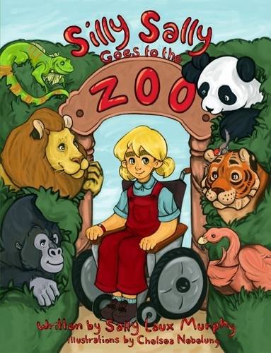 Silly Sally Goes to the Zoo - Paperback: Sally Murphy: 9781312906747 ...