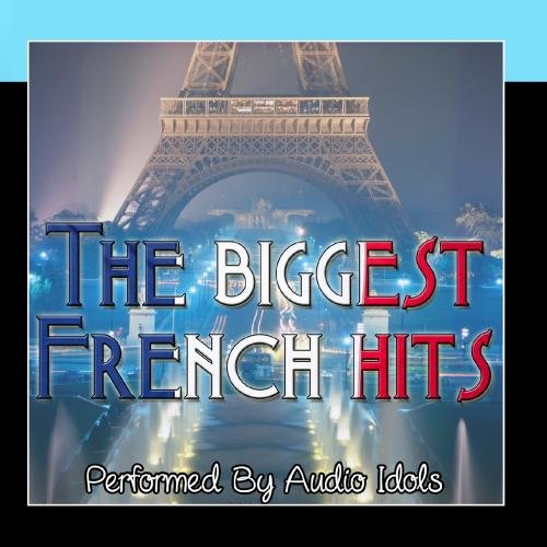 Music Idols - The Biggest French hits - Amazon.com Music