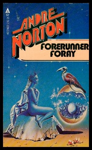 Forerunner Foray: Norton, Andre: Amazon.com: Books