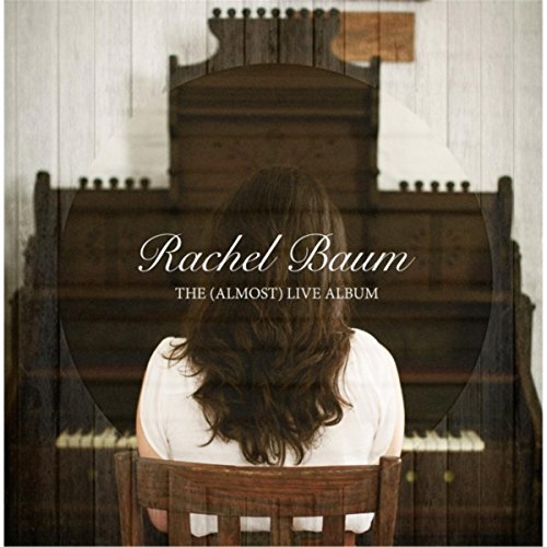 Amazon.com: The (Almost) Live Album : Rachel Baum: Digital Music