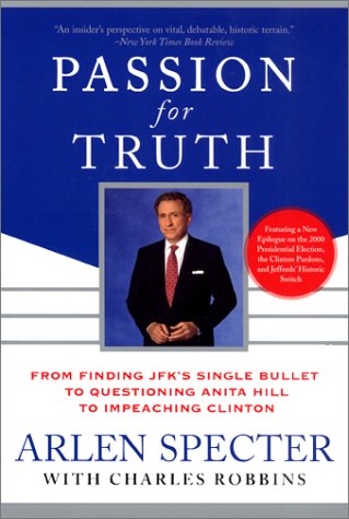 Passion for Truth: From Finding JFK's Single Bullet to Questioning ...