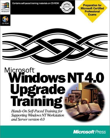 Microsoft Windows Nt 4.0 Upgrade Training: Microsoft Corporation ...