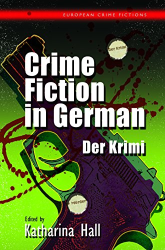 Crime Fiction in German: Der Krimi (European Crime Fictions) eBook ...