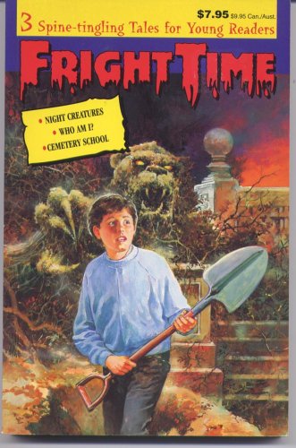 Fright Time: Night Creatures; Who am I?; Cemetery School: Rochelle ...