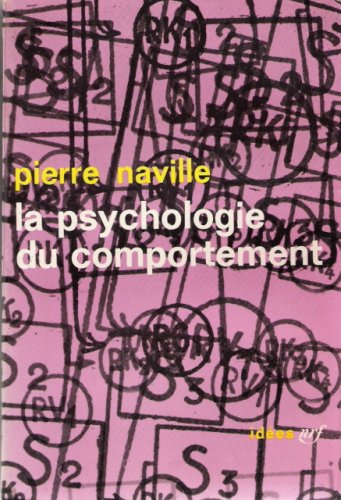 Amazon.com: La Psychologie du Comportement (In French): Pierre Naville ...