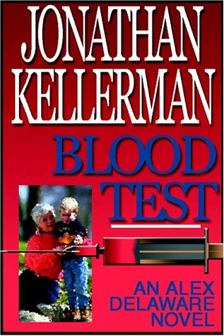 Blood Test: Kellerman, Jonathan, Adams, Alexander: 9780736657181 ...