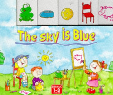 The Sky Is Blue (Toddlers' Tabbed Board Books): Lorna Read ...