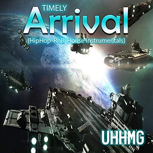 Amazon.com: Timely Arrival [HipHop RnB House Instrumentals] : UHHMG ...