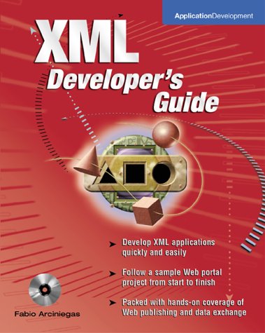 XML Developer's Guide: Arciniegas, Fabio: 9780072126488: Amazon.com: Books