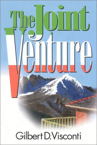 Amazon.com: The Joint Venture: 9780929146041: Gilbert Visconti, John ...