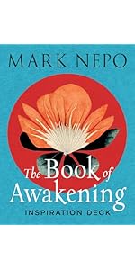 The Book of Awakening: Having the Life You Want by Being Present to the ...