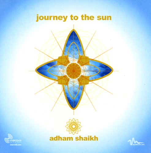 Adham Shaikh - Journey To The Sun - Amazon.com Music