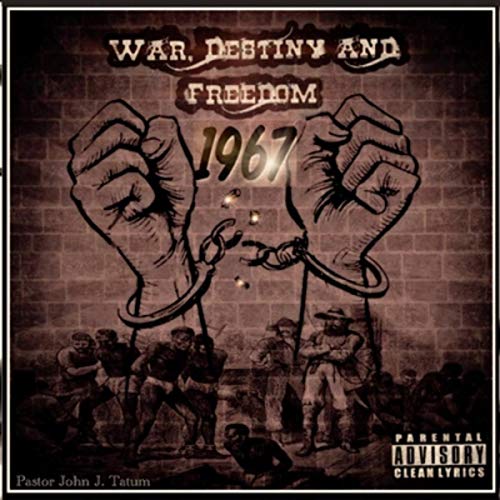 Écouter War, Destiny and Freedom 1967 de Pastor John J. Tatum sur ...