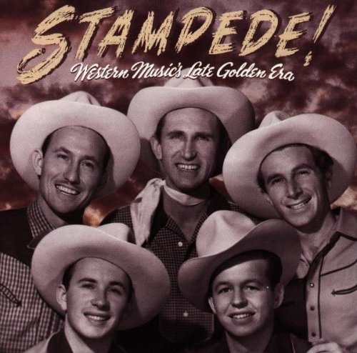 Stampede! Western Music's Late Golden Era