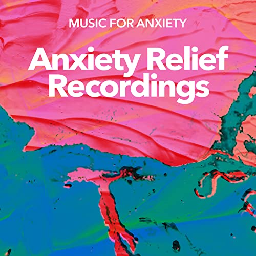 Écouter Anxiety Relief Recordings par Music For Anxiety sur Amazon ...