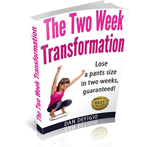 Amazon.com: The Two Week Transformation Detox Diet Book: Lose a Pants ...