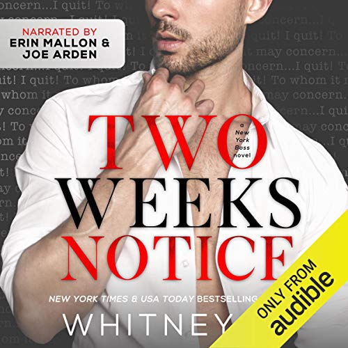 Two Weeks Notice (Audio Download): Whitney G., Joe Arden, Erin Mallon ...