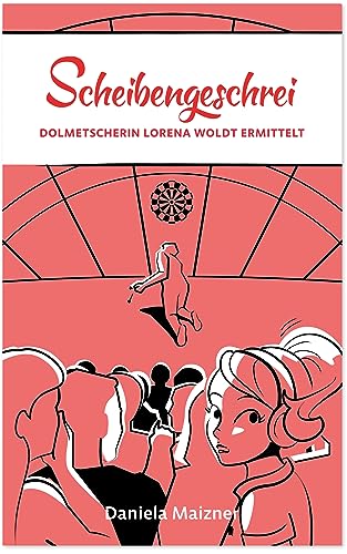 Scheibengeschrei: Dolmetscherin Lorena Woldt ermittelt #4 eBook : Maizner, Daniela: Amazon.de ...