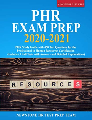 PHR Exam Prep 2020-2021: PHR Study Guide with 450 Test Questions for ...