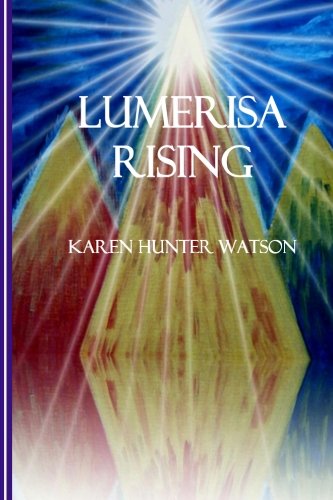 Lumerisa Rising: Watson, Karen Hunter, Williams, Audri Scott, Watson ...