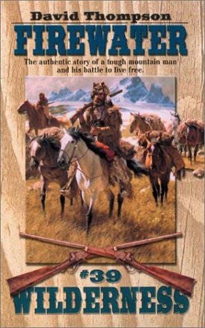 Firewater (Wilderness, 39): Amazon.co.uk: Thompson, David ...