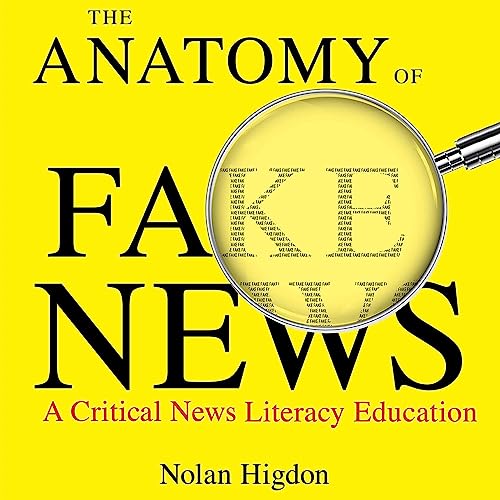 Amazon.com: The Anatomy of Fake News: A Critical News Literacy ...
