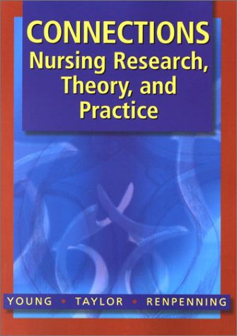 Connections: Nursing Research, Theory, and Practice: 9780323009485 ...