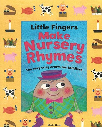 Little Fingers make Nursery Rhymes PB : Elizabeth Walton & Marie Thom ...