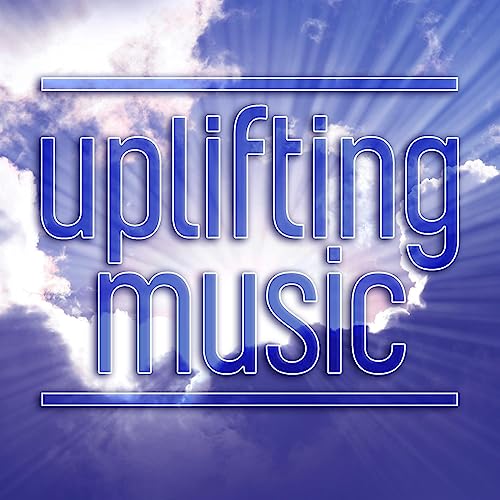 Play Uplifting Music by VARIOUS ARTISTS on Amazon Music Unlimited