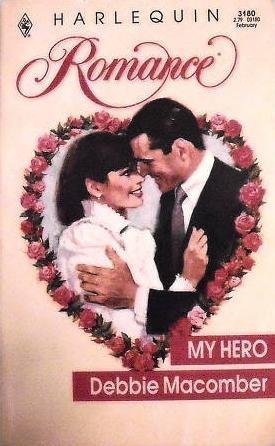 My Hero (Romance): Macomber, Debbie: 9780263794465: Amazon.com: Books