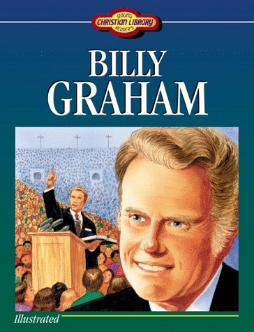 Billy Graham (Young Reader's Christian Library Series): Wellman, Sam ...