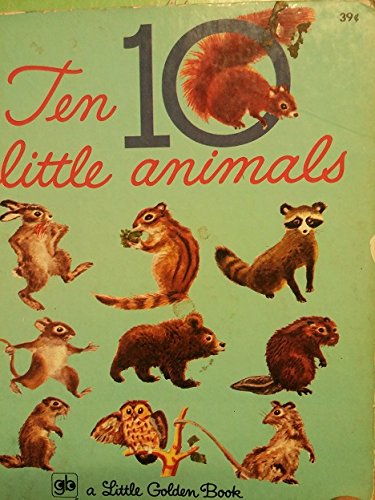 Ten 10 little animals (A Little Golden Book): Carl Memling, Feodor ...