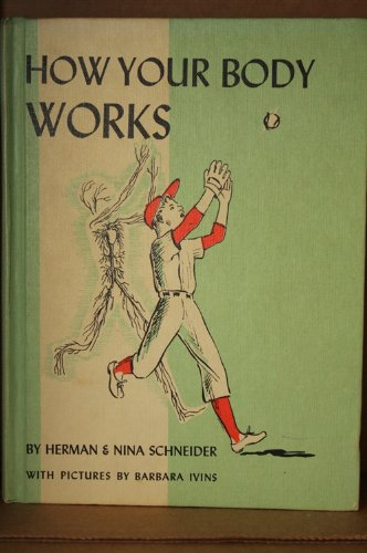 How Your Body Works: unknown author: Amazon.com: Books